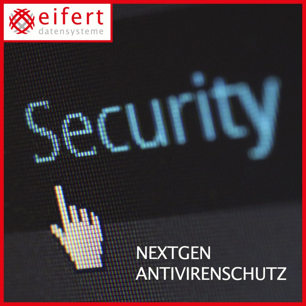 NextGen Antivirenschutz – EDR – Eifert Datensysteme